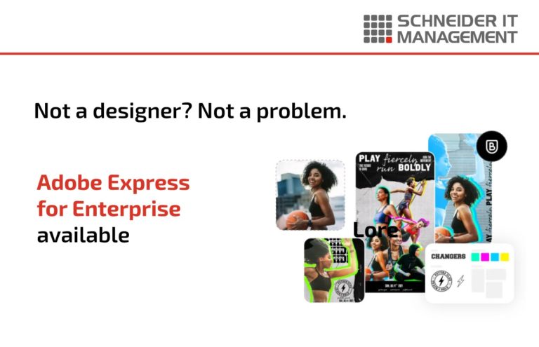 Adobe Express for Enterprise available - SCHNEIDER IT MANAGEMENT