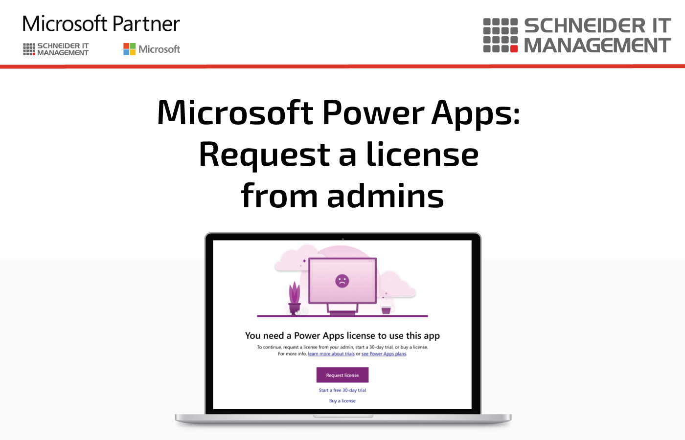 Microsoft Power Apps: Request a license from admins [2023] - SCHNEIDER ...