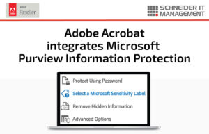 Adobe Acrobat integrates Microsoft Purview Information Protection for ...