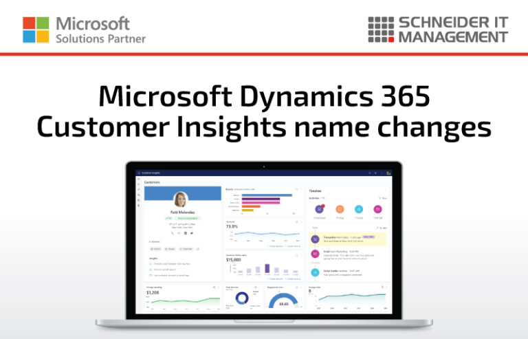 Microsoft Dynamics 365 Customer Insights name changes - SCHNEIDER IT MANAGEMENT