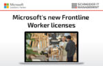 New Microsoft Frontline Worker Licenses [2024]