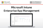 Microsoft Intune Enterprise App Management now in Intune Suite