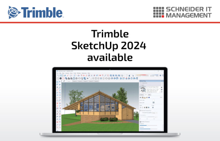 SketchUp 2024 Unveiled: A New Dimension Awaits! - SCHNEIDER IT MANAGEMENT