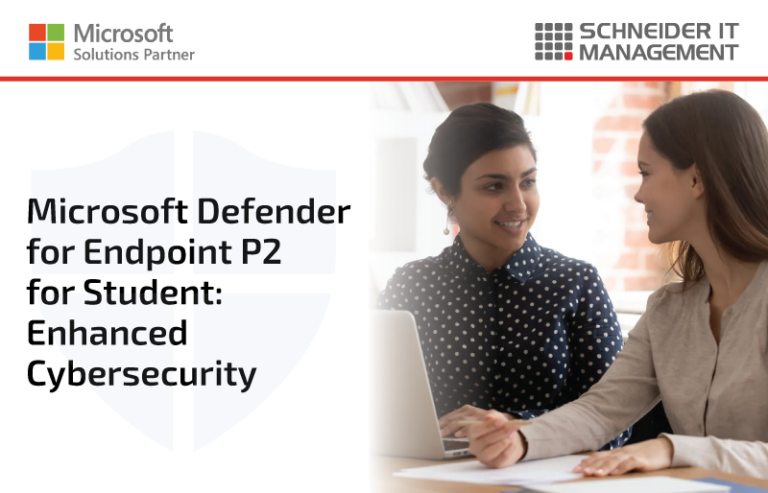 Microsoft Defender for Endpoint P2 for Student available - SCHNEIDER IT ...