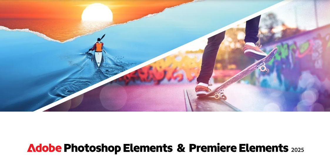 Adobe Photoshop Elements & Premiere Elements 2025: Basic Editing for a ...