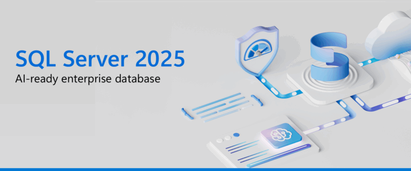 Microsoft SQL Server 2025 disponible - SCHNEIDER IT MANAGEMENT