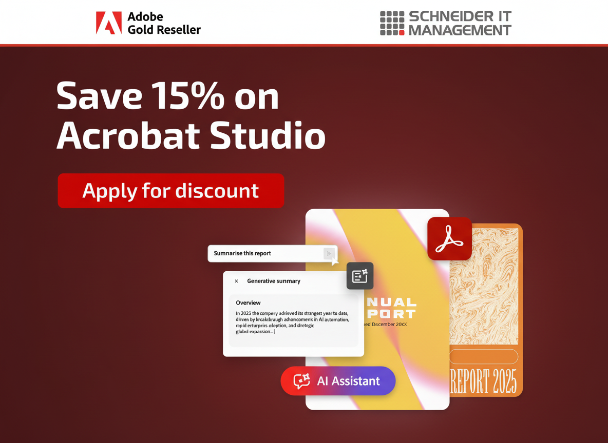 Adobe Acrobat Studio Promotion: Save 15% - SCHNEIDER IT MANAGEMENT