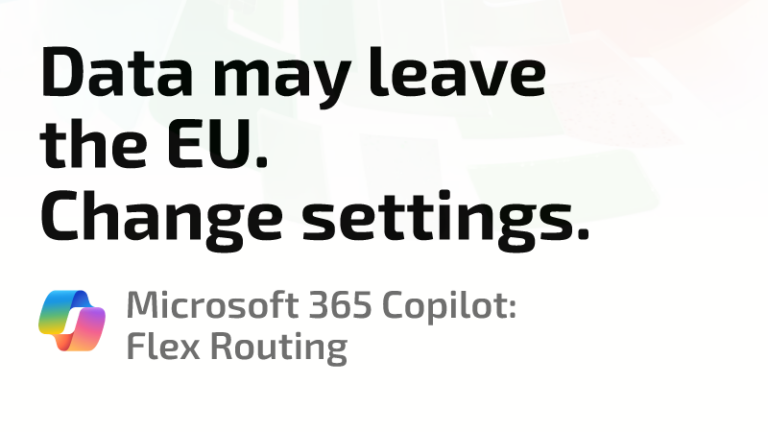 Act now: Microsoft Copilot Data Moves Outside EU - What To Do [2026-04]